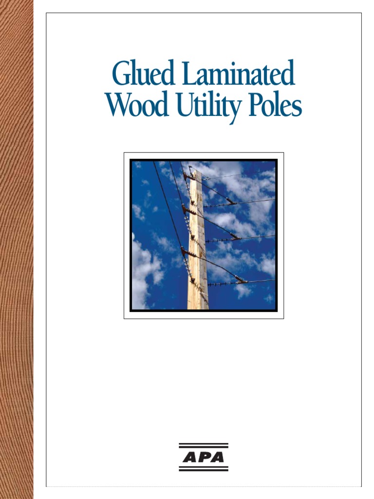 APA-glued Laminated Wood Utility Poles PDF | PDF | Lumber | Electric ...