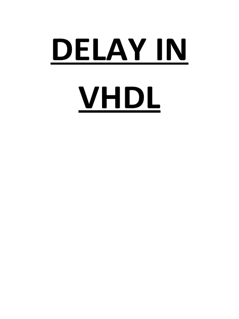 Delay in VHDL | PDF | Vhdl | Areas Of Computer Science