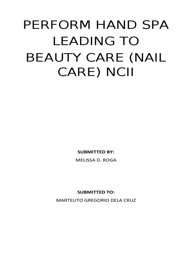 Step-by-Step Procedures for Performing a Relaxing and Beautifying Hand ...