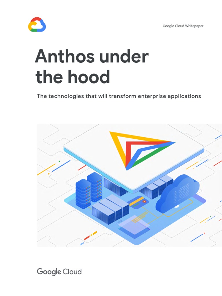 Whitepaper Anthos Under The Hood (2020) | PDF | Cloud Computing | Proxy Server