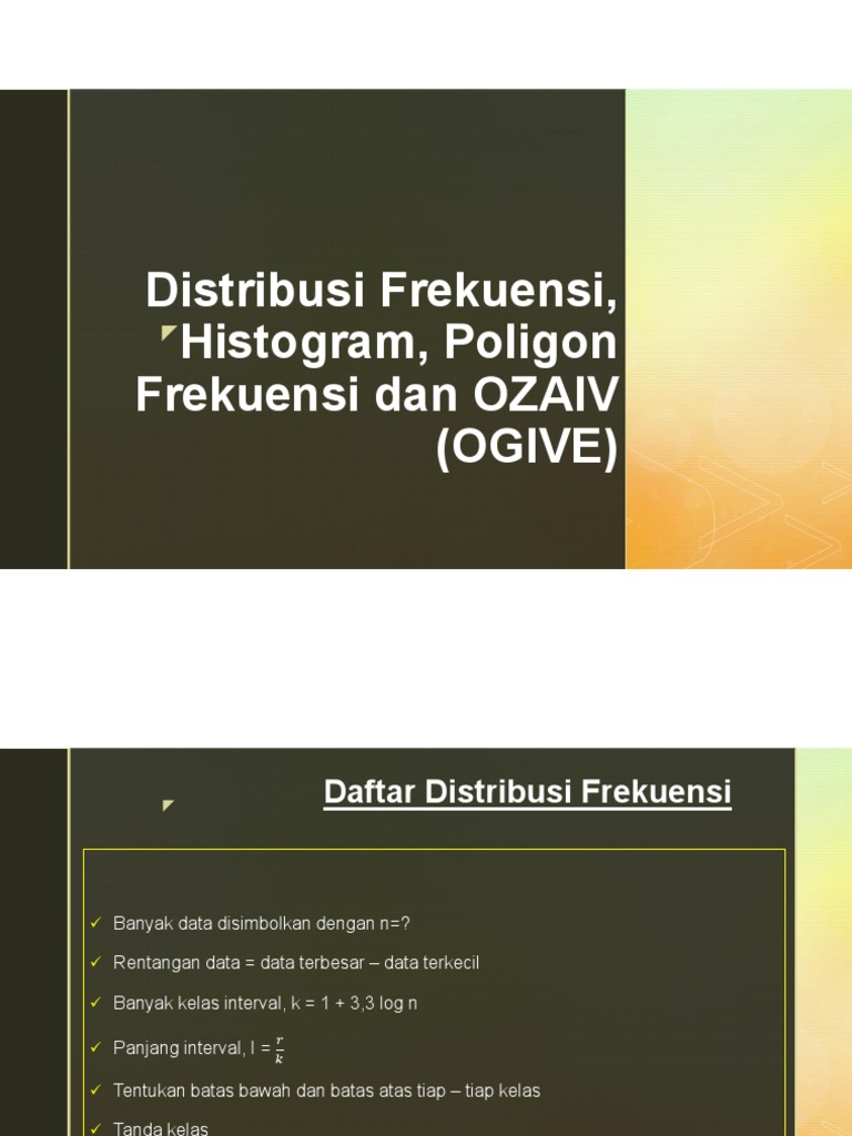 Distribusi Frekuensi, Histogram, Poligon Frekuensi Dan Ogive | PDF