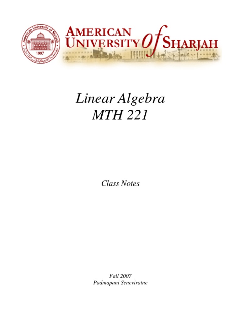Linear Algebra MTH 221: Class Notes | PDF