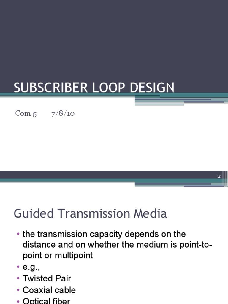 Subscriber Loop Design Lecture | PDF | Transmission Medium | Telephone ...