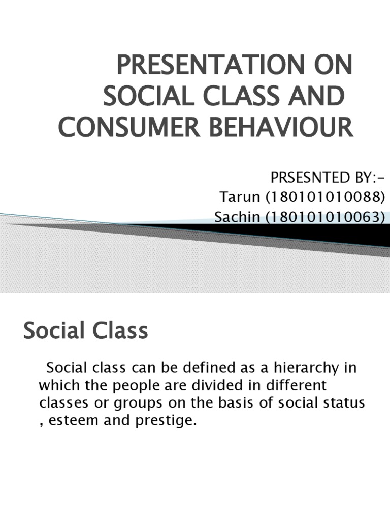 PRESENTATION ON Social Class | PDF | Hierarchy | Consumer Behaviour