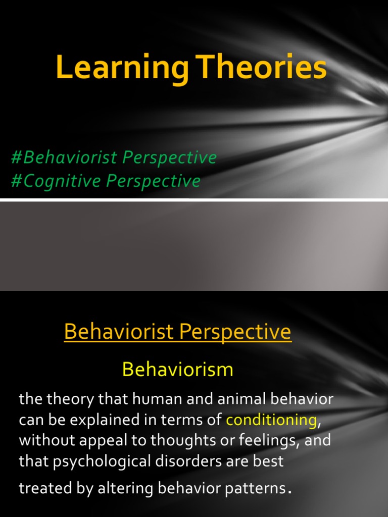 Learning Theories: #Behaviorist Perspective #Cognitive Perspective | PDF | Behaviorism ...