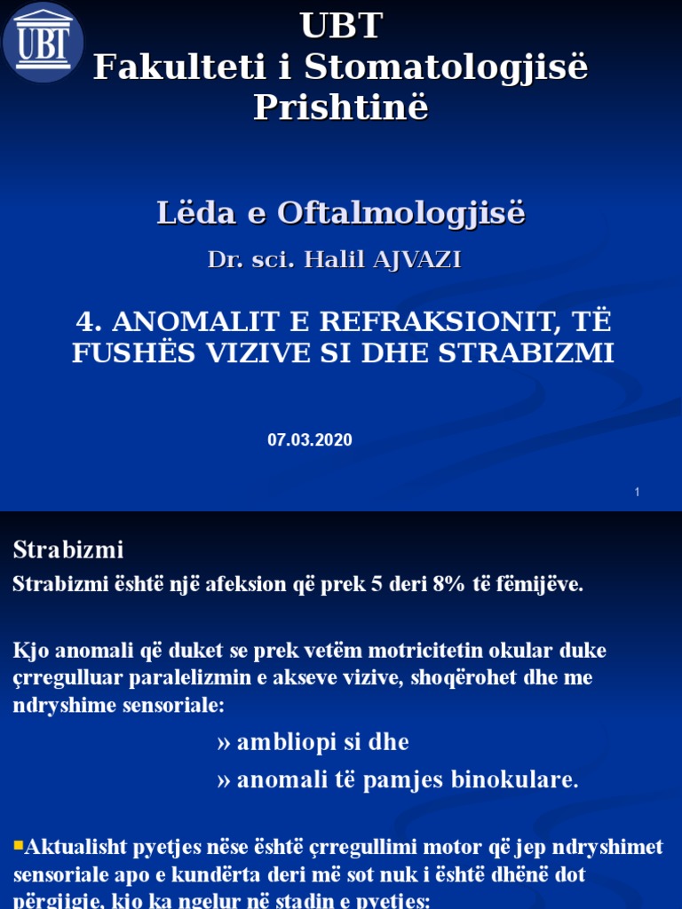 Anomalit e Refraksionit, Te Fushes Vizive Si Dhe Strabizmi - Halil ...