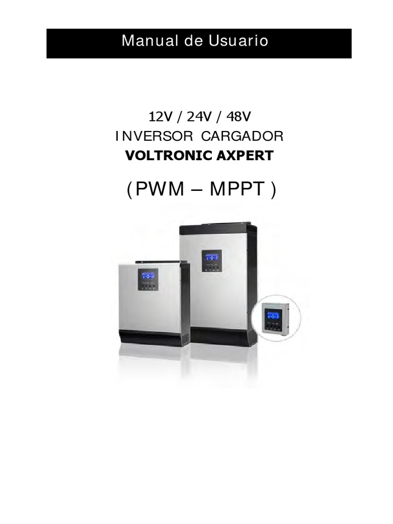 Manual Voltronic Axpert 2018 | PDF | Inversor de energia | Cargador de ...