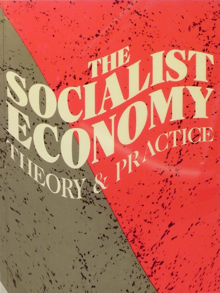 The Socialist Economy Theory and Practice by T.B. Bottomore PDF | PDF ...