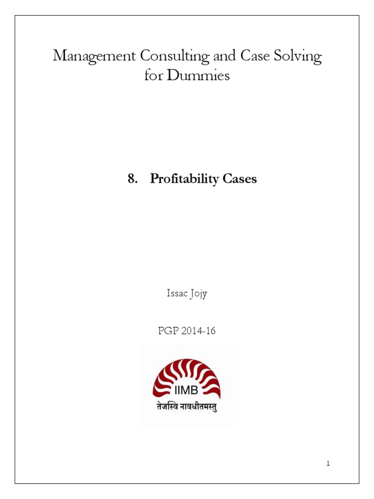 Management Consulting and Case Solving For Dummies: 8. Profitability ...