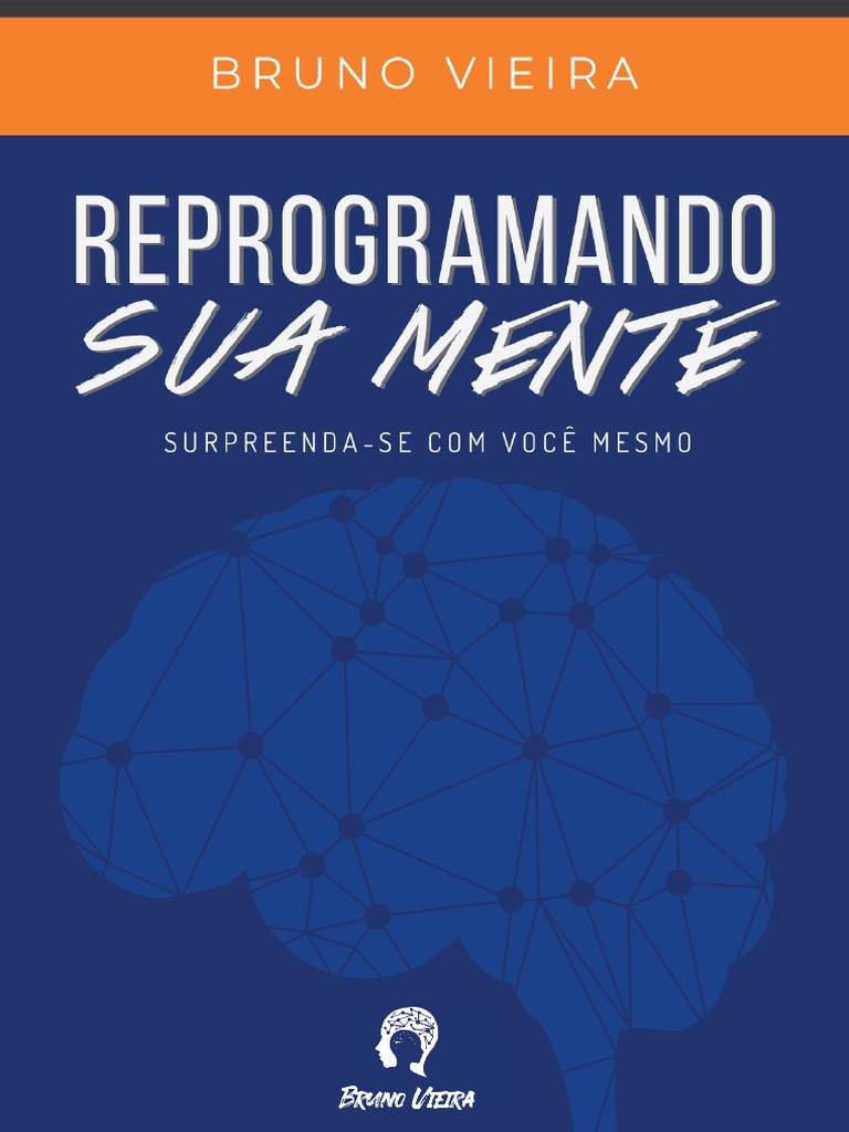 Ebook Reprogramando Sua Mente PDF | PDF | Pensamento | Realidade