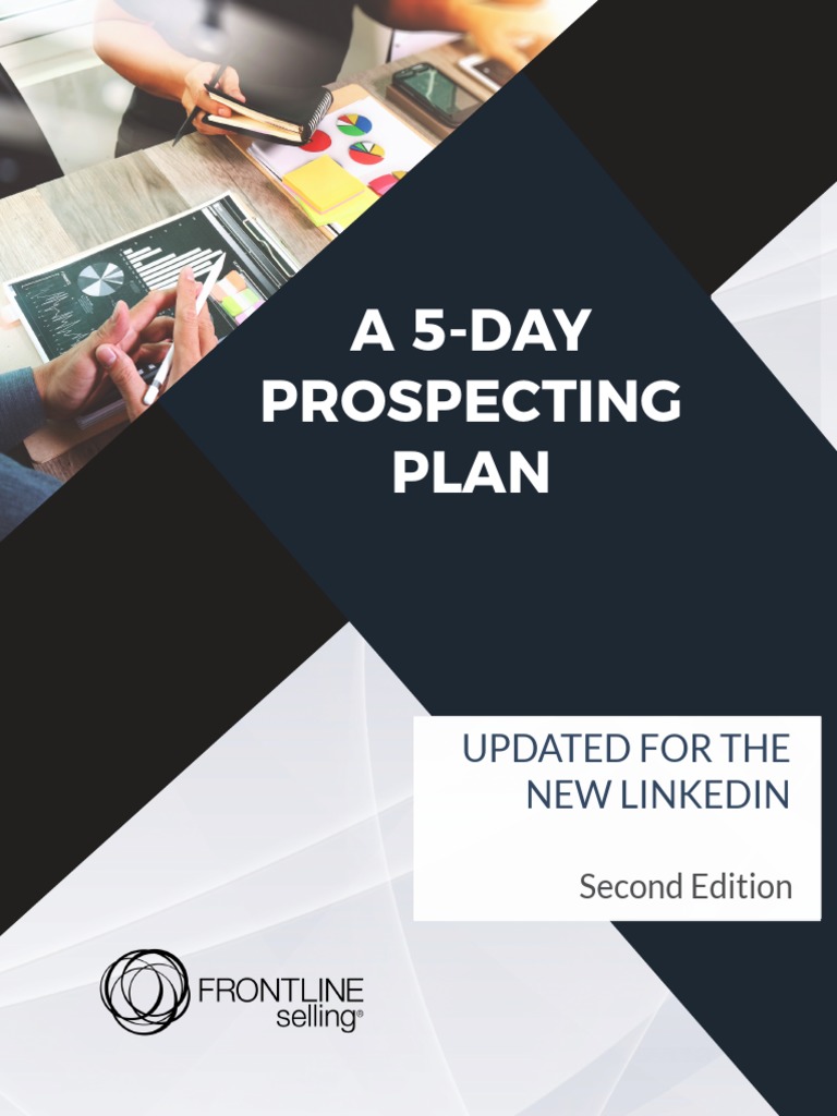 A 5-Day Prospecting Plan: Updated For The New Linkedin | PDF | Linked ...