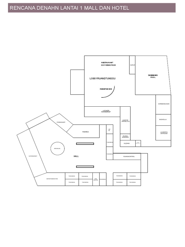 Rencana Denahn Lantai 1 Mall Dan Hotel: Lobbyruangtunggu | PDF