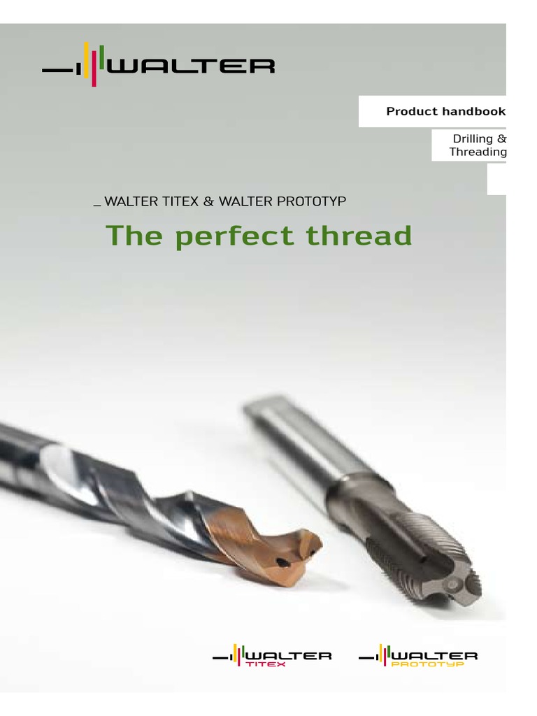 The Perfect Thread: - Walter Titex & Walter Prototyp | PDF | Machining ...
