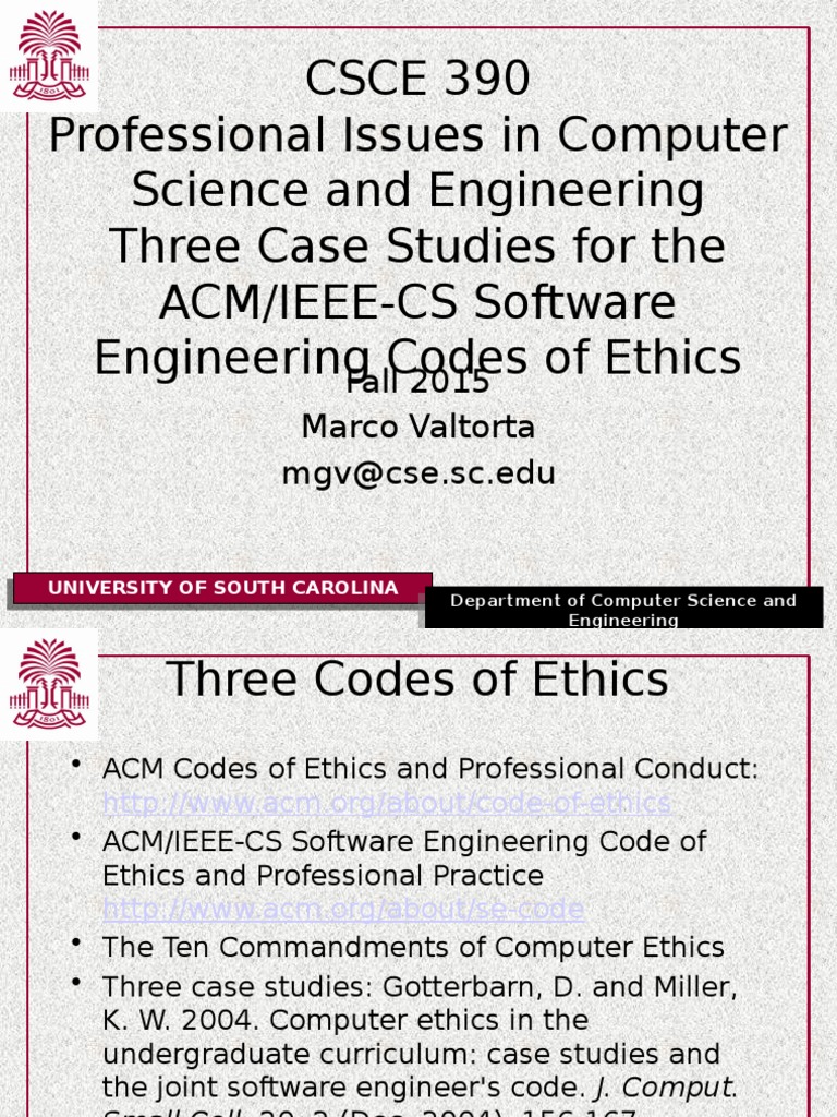 CSCE 390 Professional Issues in Computer Science and Engineering Three ...