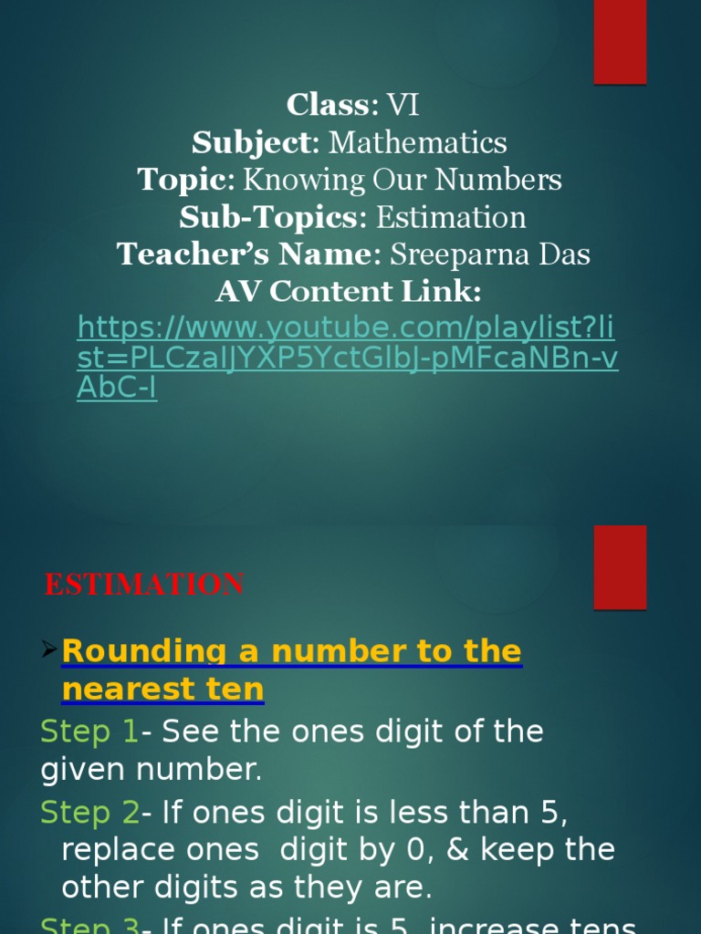 Class: VI Subject: Mathematics Topic: Knowing Our Numbers Sub-Topics ...