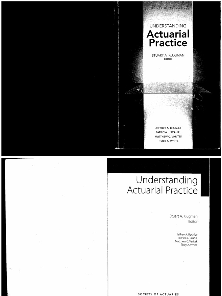 Stuart A. Klugman - Understanding Actuarial Practice (2012, Society of ...