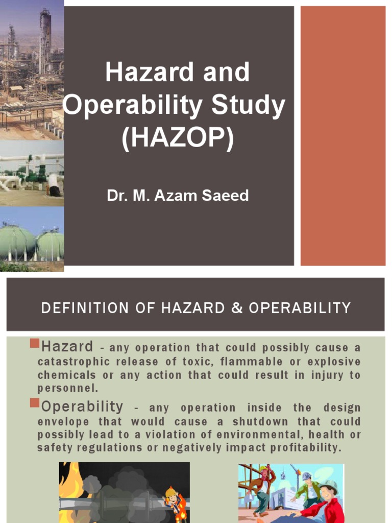 Hazard and Operability Study (Hazop) : Dr. M. Azam Saeed | PDF ...
