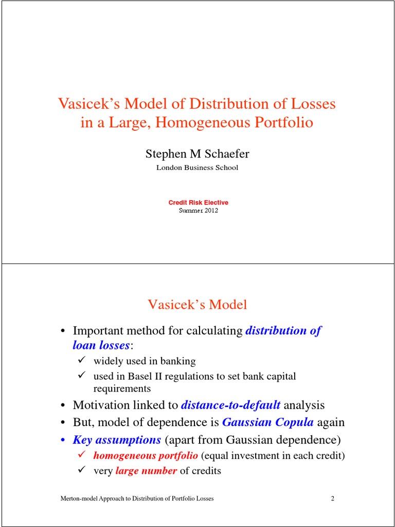 Vasicek's Model of Distribution of Losses in A Large, Homogeneous ...