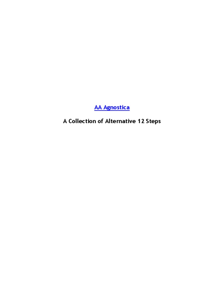 A Collection of Alternative 12 Steps: AA Agnostica | PDF | Alcoholics ...