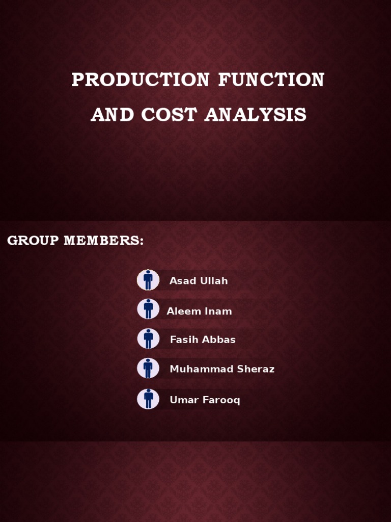 Presentation On Production Function and Cost Analysis | PDF ...