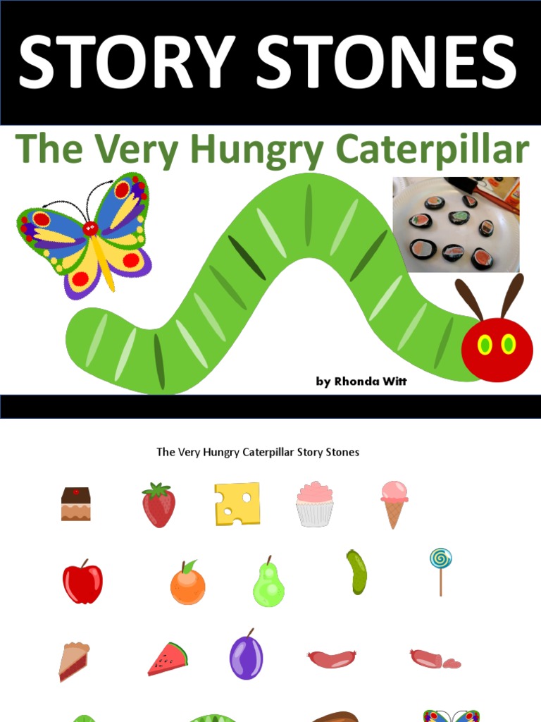 Story Stones: The Very Hungry Caterpillar | PDF