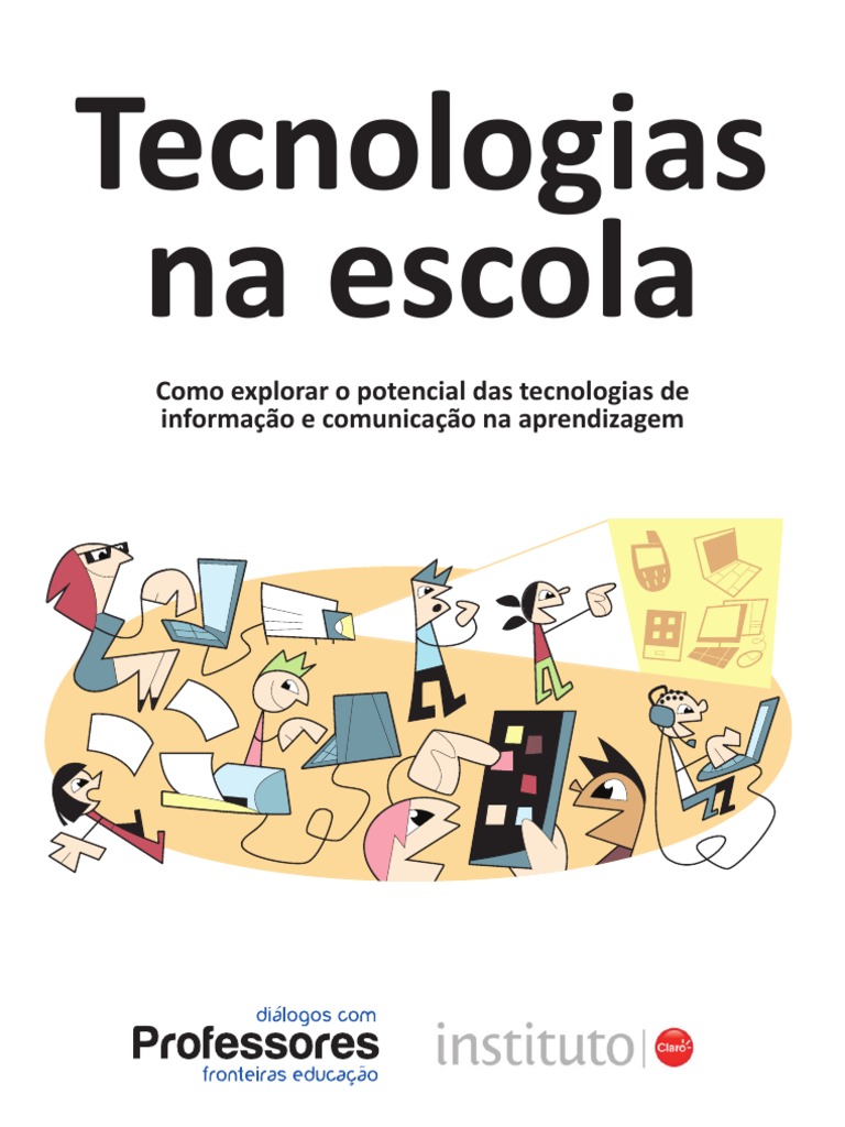 Tecnologias Na Escola - Como Explorar o Potencial Das Tecnologias de ...