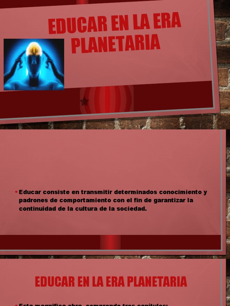 EDUCAR EN LA ERA PLANETARIA - Parte A | PDF | Complejidad | Conocimiento