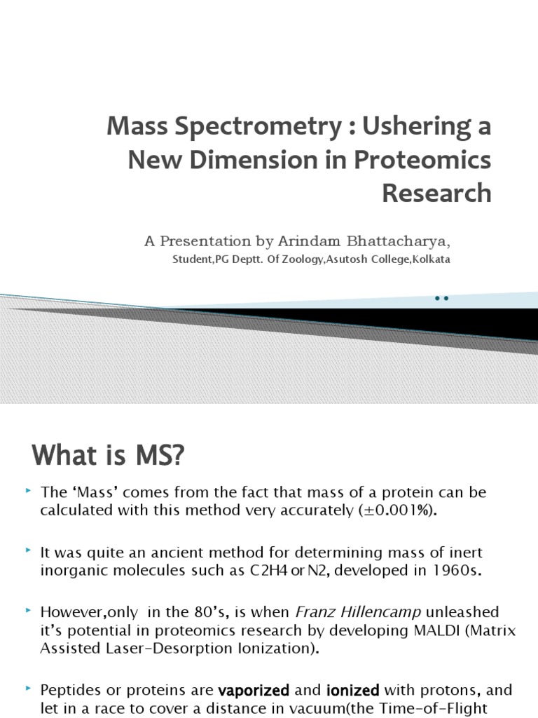 Mass Spectrometry: Ushering A New Dimension in Proteomics Research ...