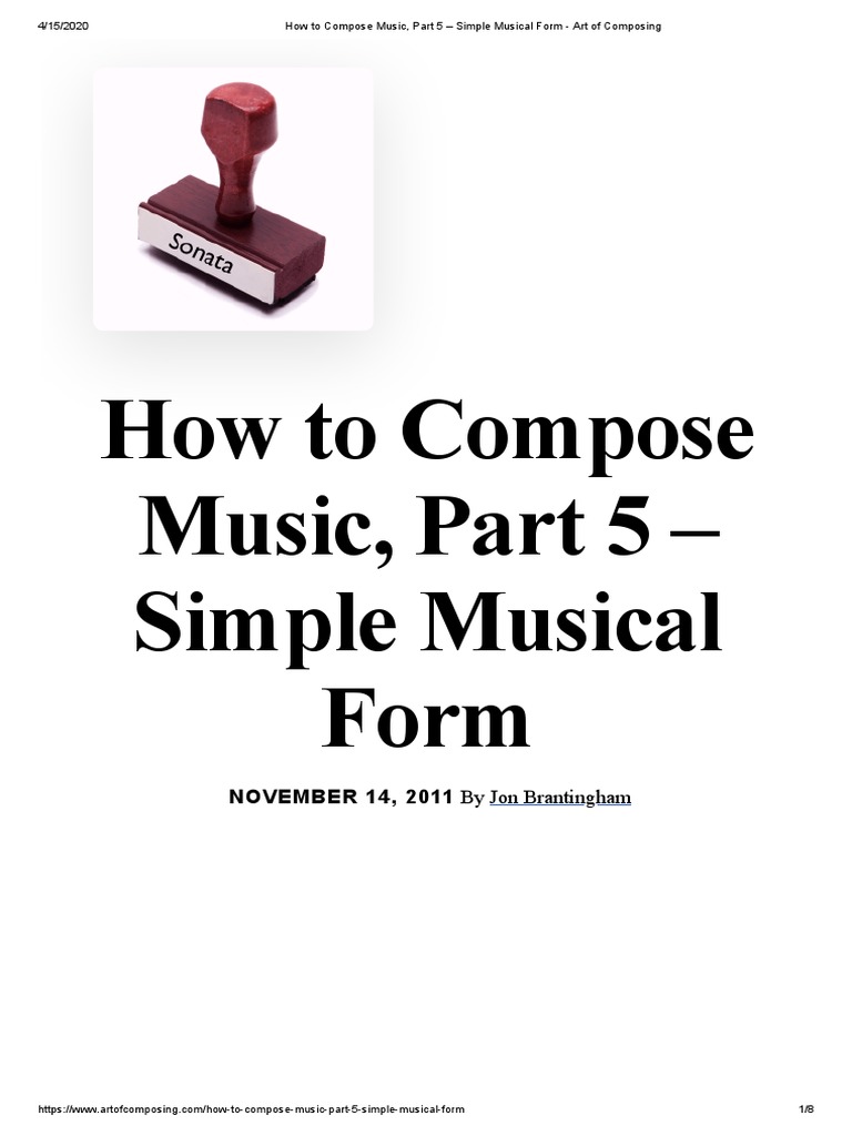 How To Compose Music, Part 5 - Simple Musical Form - Art of Composing ...