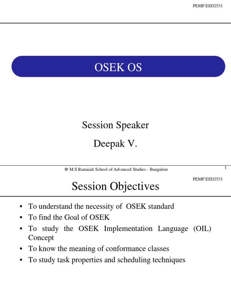 Osek Os: Session Speaker Deepak V | PDF | Operating System | Scheduling (Computing)