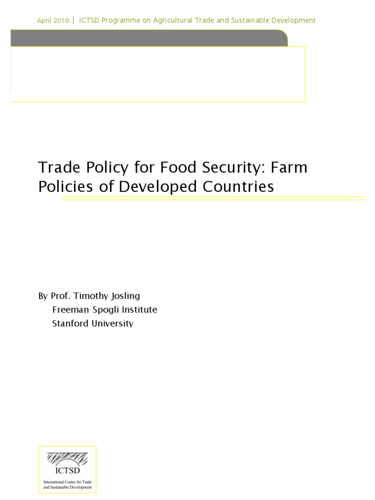 Trade Policy For Food Security Farm Policies of Developed Countries ...