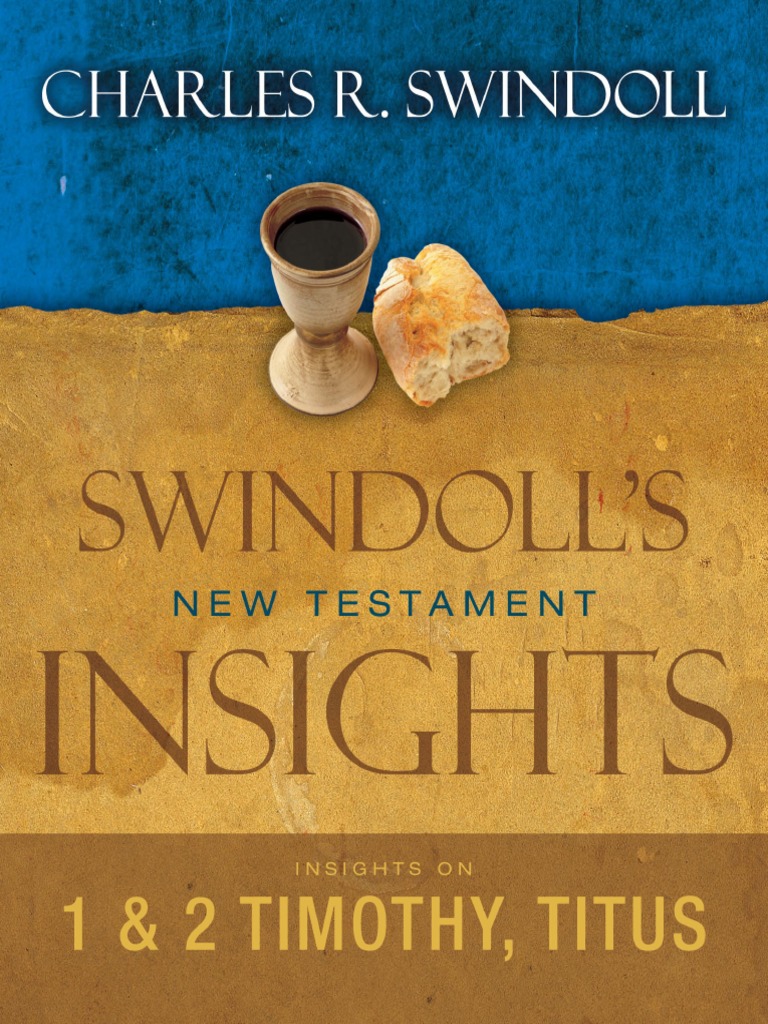 Insights On 1 & 2 Timothy, Titus by Charles Swindoll, Excerpt | PDF ...