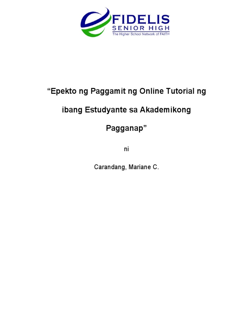 Epekto NG Paggamit NG Online Tutorial NG Ibang Estudyante Sa Akademikong Pagganap | PDF