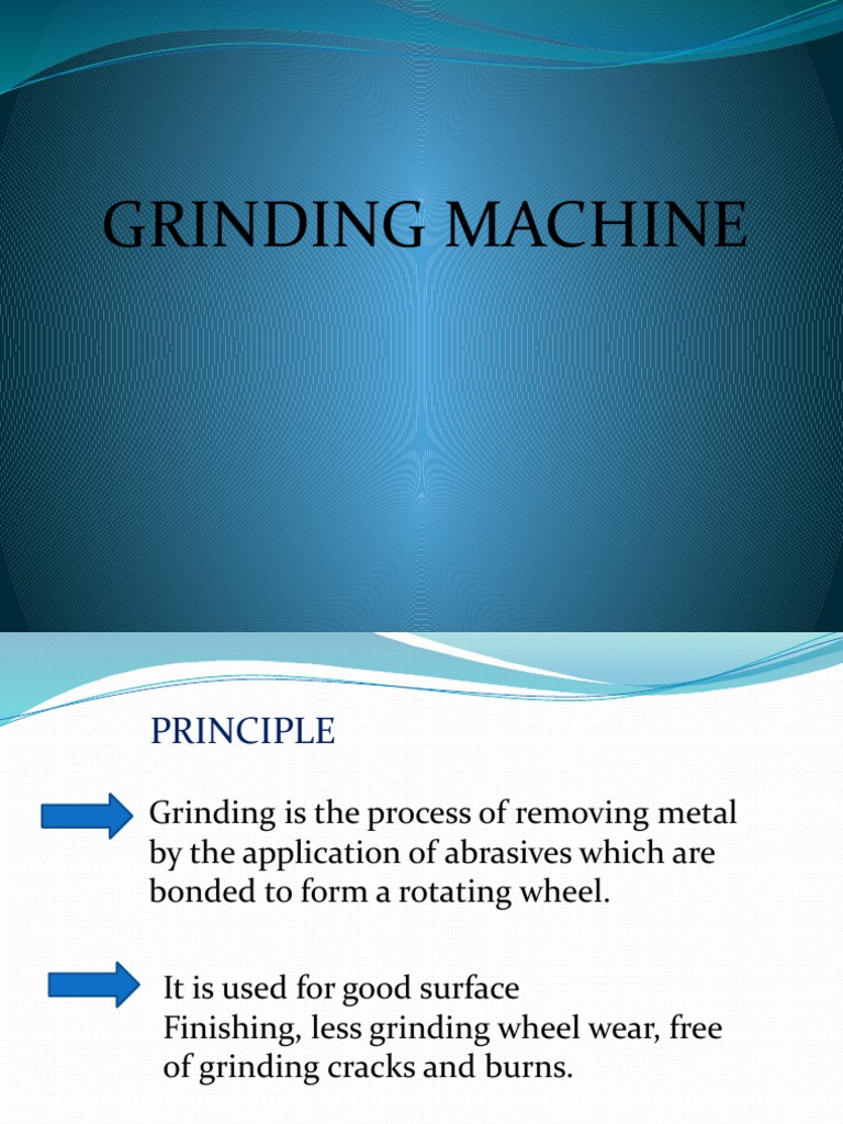 An Overview of Grinding Machines: Their Principles, Construction, Types ...