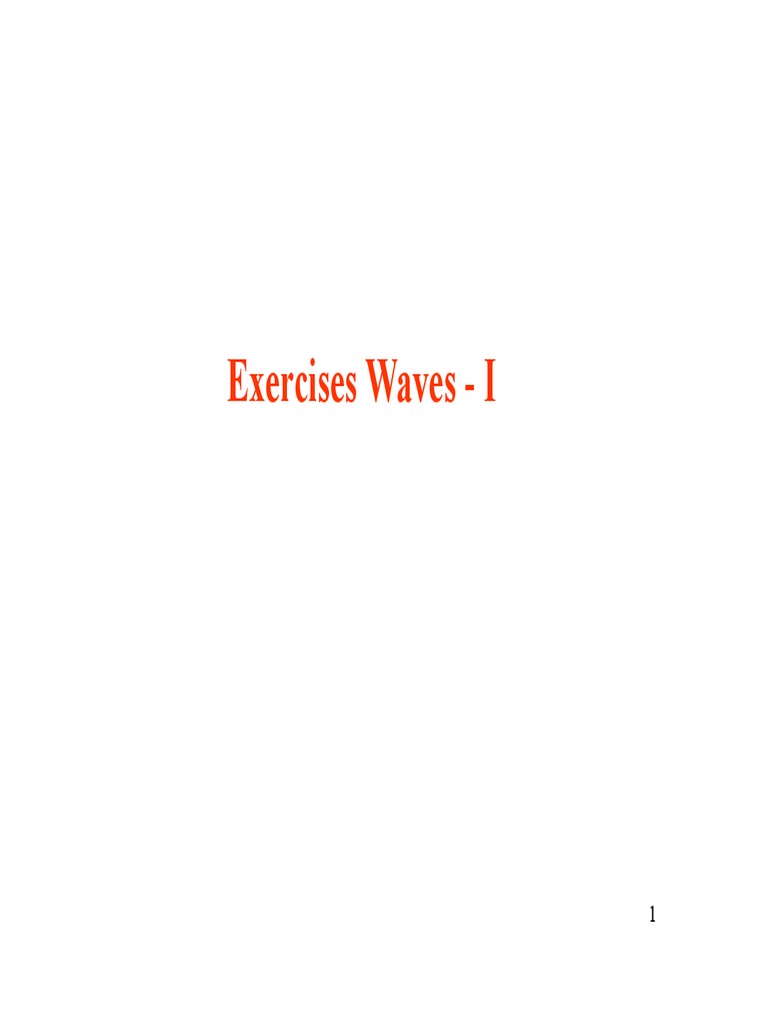 Exercises Waves - I | PDF | Waves | Wavelength