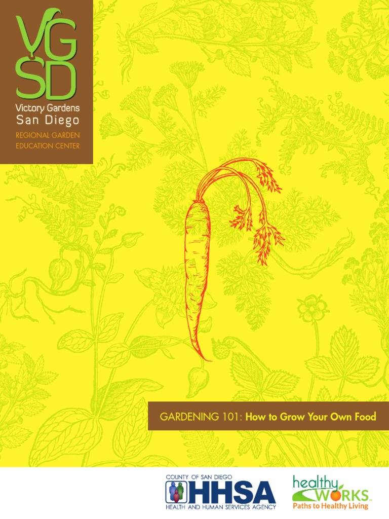GARDENING 101 How To Grow Your Own Food | PDF | Compost | Soil