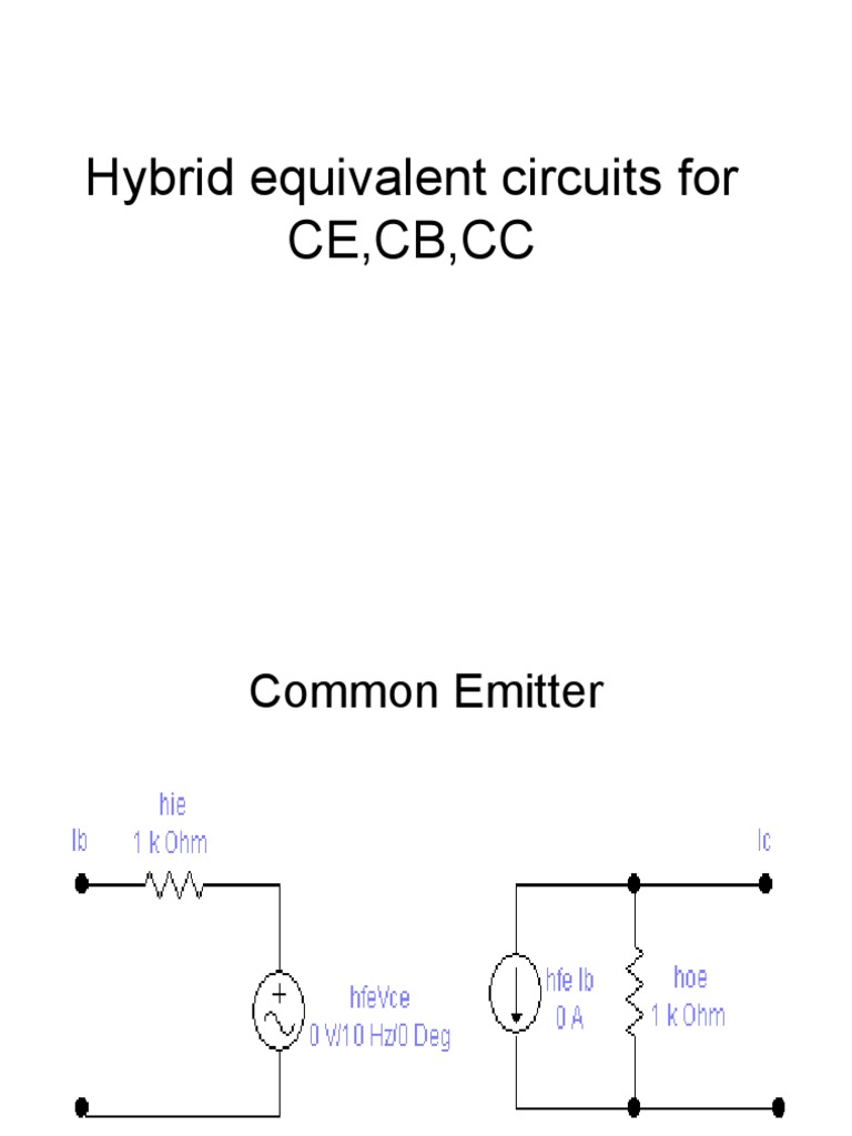 Hybrid Equivalent Circuits for CE, CB, CC | PDF