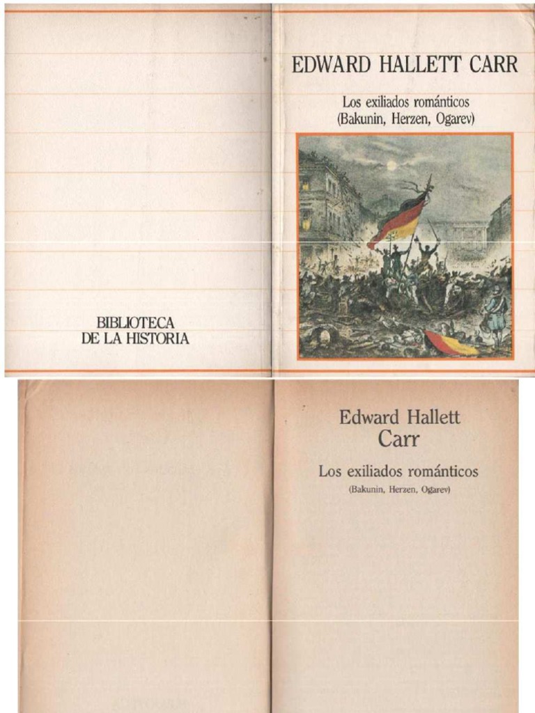 Carr Edward Hallett Los Exiliados Romanticos Bakunin Herzen Ogarev Sarpe 1985 PDF | PDF