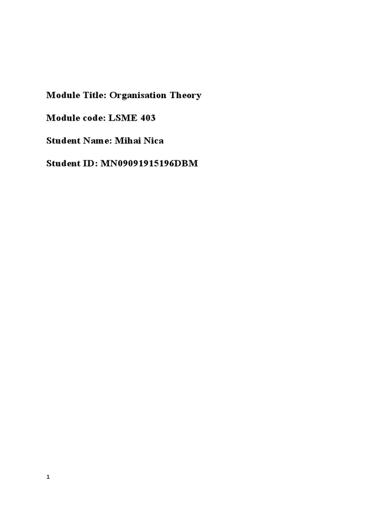 Module Title: Organisation Theory Module Code: LSME 403 Student Name ...