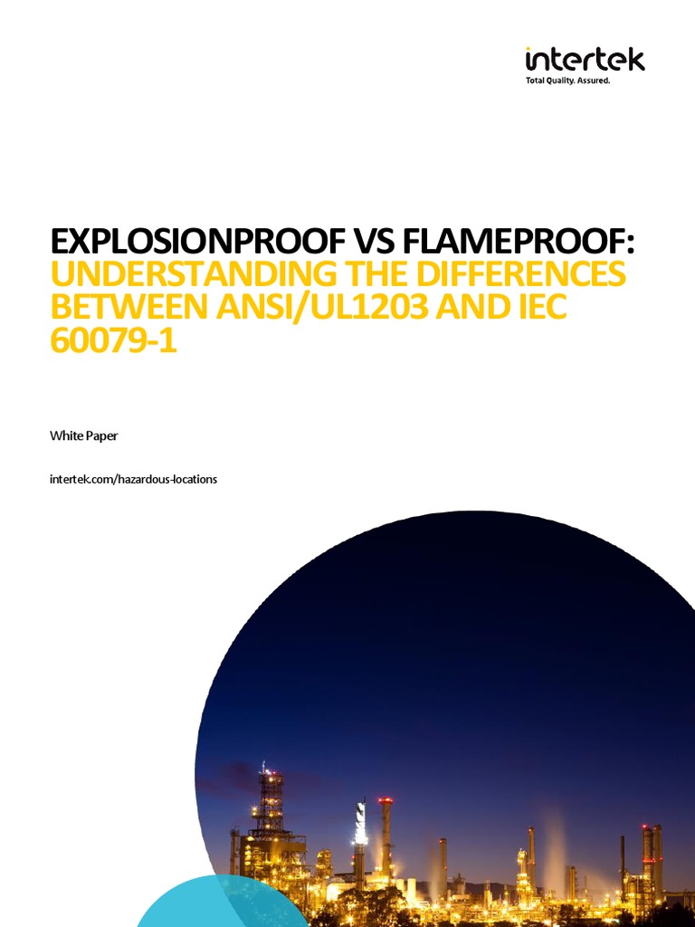 Intertek Explosionproof Vs Flameproof IEC 60079 1 and UL 1203 PDF | PDF | Engineering | Energy ...