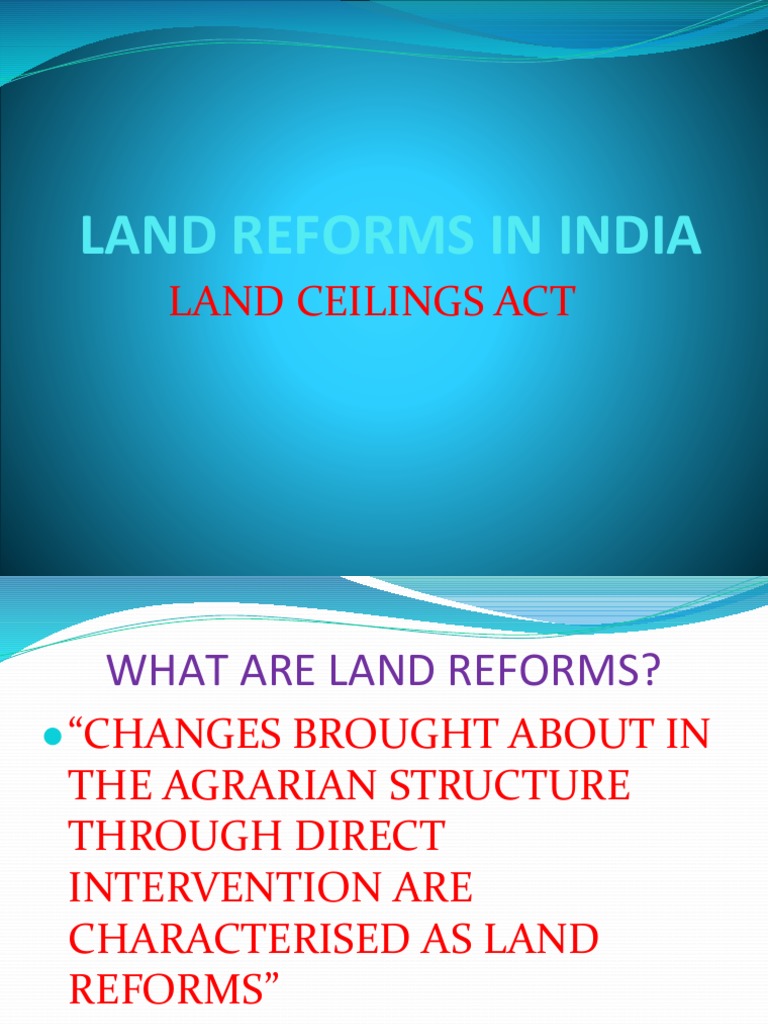 Analyzing the Progress and Challenges of Land Reforms in India | PDF ...