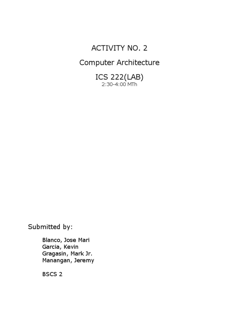 Activity No. 2 Computer Architecture ICS 222 (LAB) : Submitted by | PDF ...