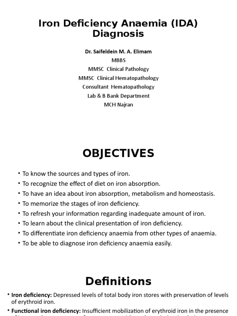 Iron Deficiency Anaemia (IDA) Diagnosis: Dr. Saifeldein M. A. Elimam ...