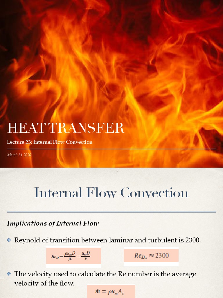 Heat Transfer: Lecture 23: Internal Flow Convection | PDF