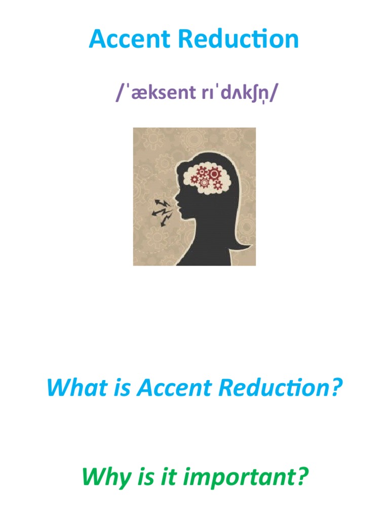 English Accent Reduction | PDF | Self Awareness | Accent (Sociolinguistics)