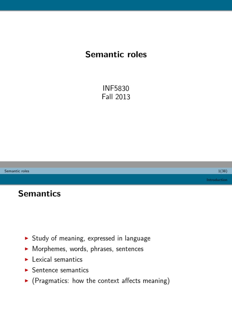 Semantic Roles: INF5830 Fall 2013 | PDF | Semantics | Syntax