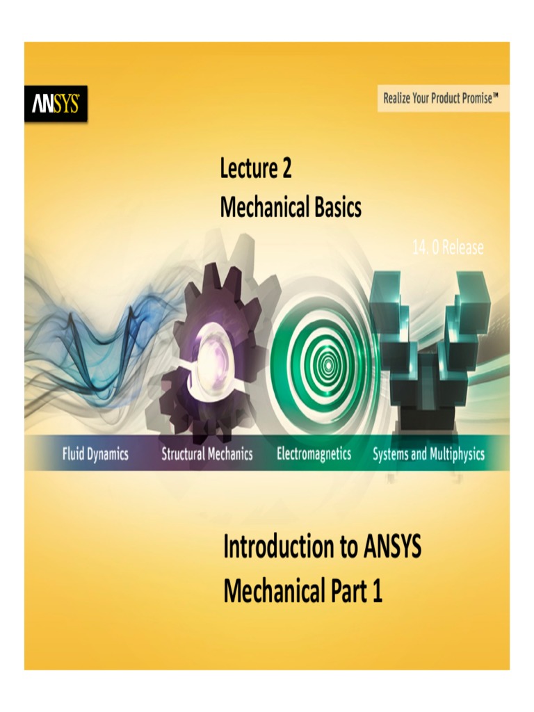 Lecture 2 Mechanical Basics: Introduction To ANSYS Mechanical Part 1 | PDF | Menu (Computing ...