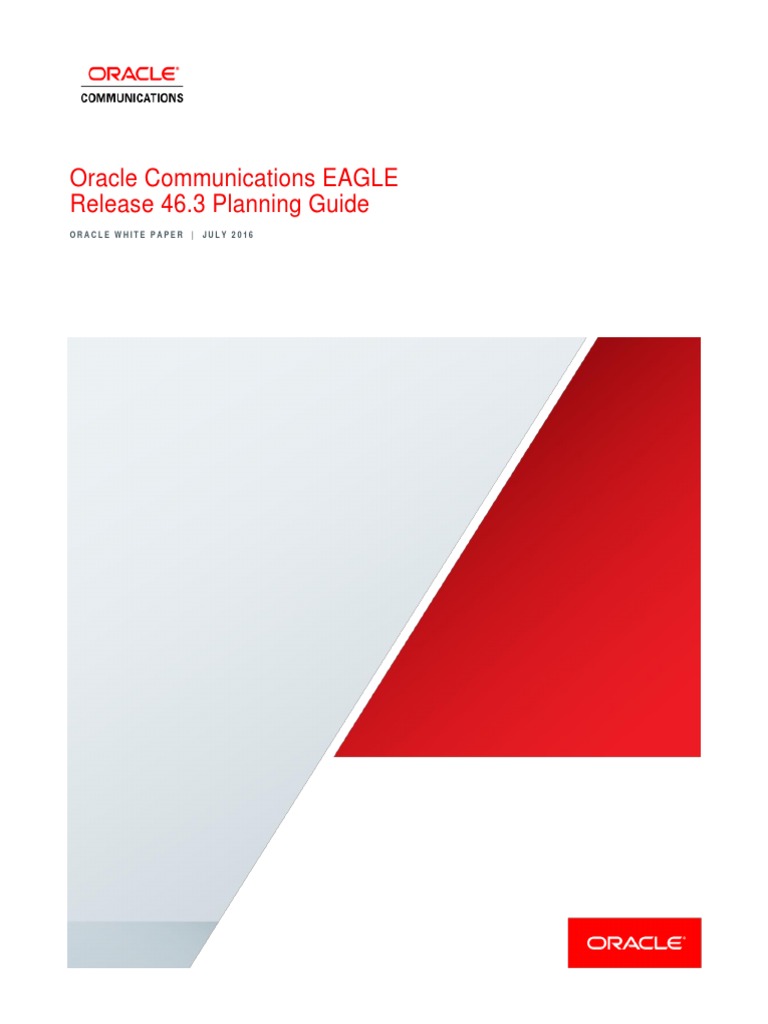 Oracle Communications EAGLE Release 46.3 Planning Guide: Oracle White ...