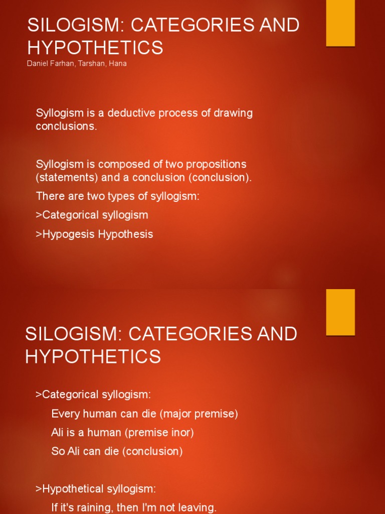 Silogism: Categories and Hypothetics: Syllogism Is A Deductive Process ...
