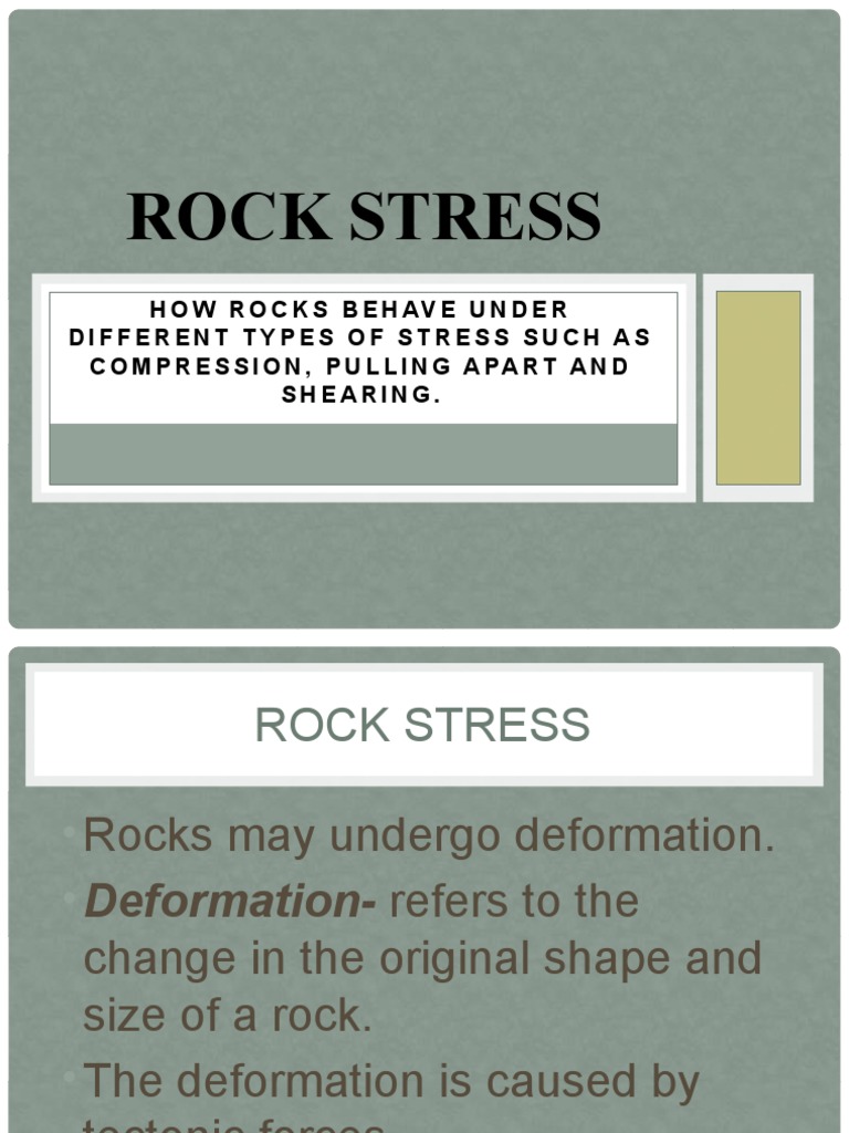 Rock Stress: How Rocks Behave Under Different Types of Stress Such As ...